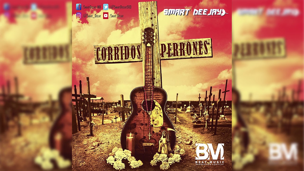 Corridos Perrones Mix [Smart Deejay - Beat Music] - YouTube