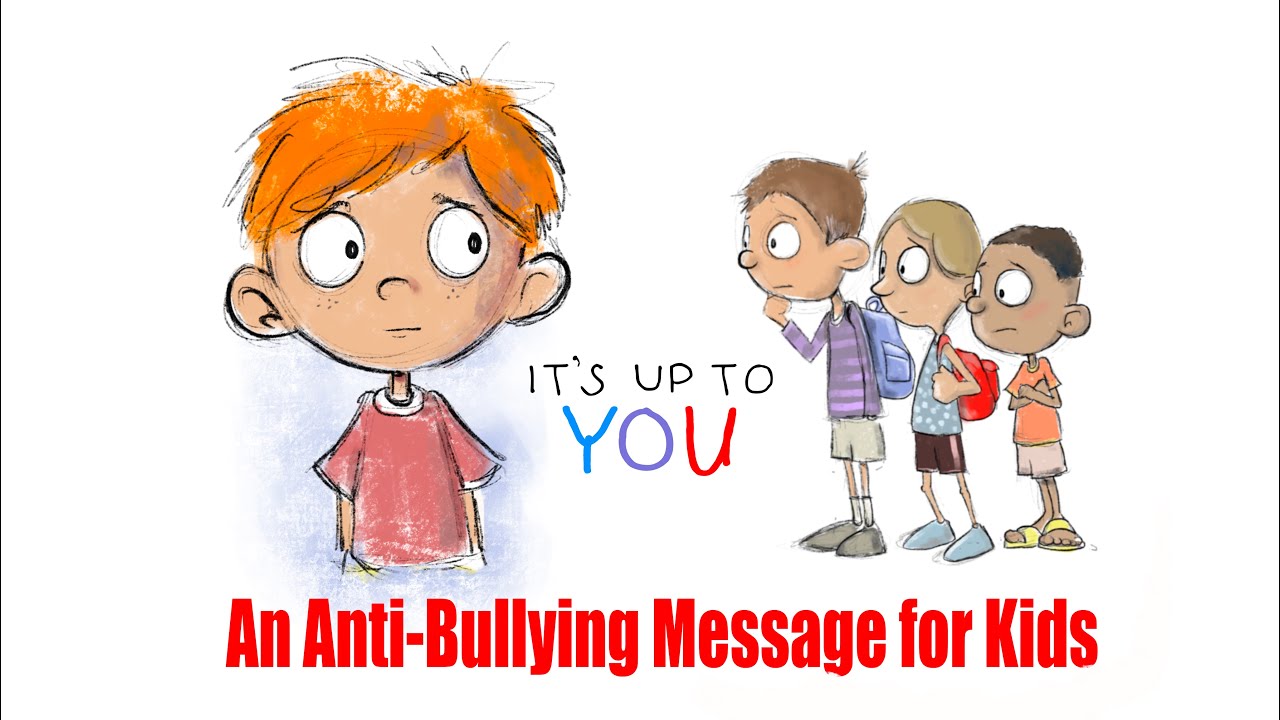 It's Up To You: An Anti-Bullying Message for Kids - Read Aloud - YouTube