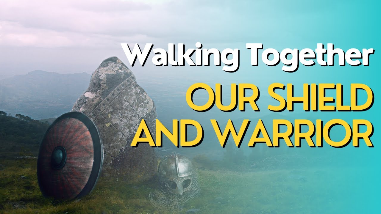 Our shield and warrior - YouTube