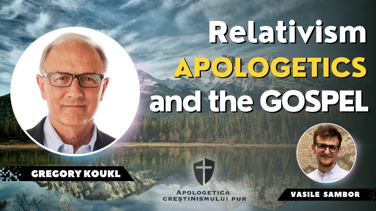 Relativism, Apologetics and the Gospel — Gregory Koukl - YouTube