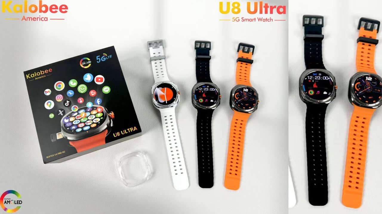 Kalobee U8 Watch Ultra SUPER AMOLED Android 5G-Kalobee U8 Watch Ultra SUPER AMOLED Android 5G ...