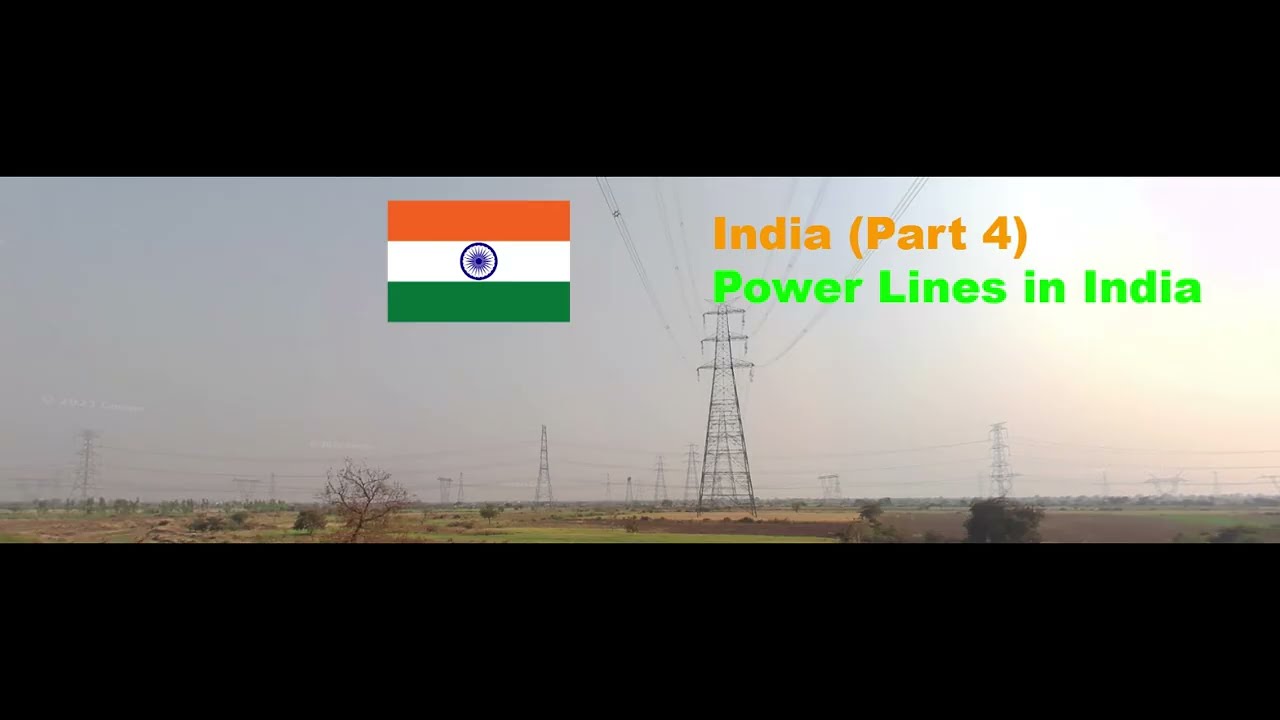 Power Lines in India (Part 4) - YouTube