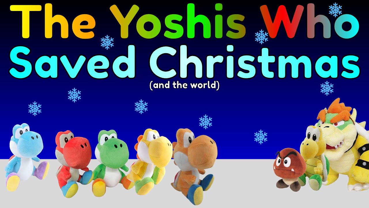 The Yoshis Who Saved Christmas… - YouTube