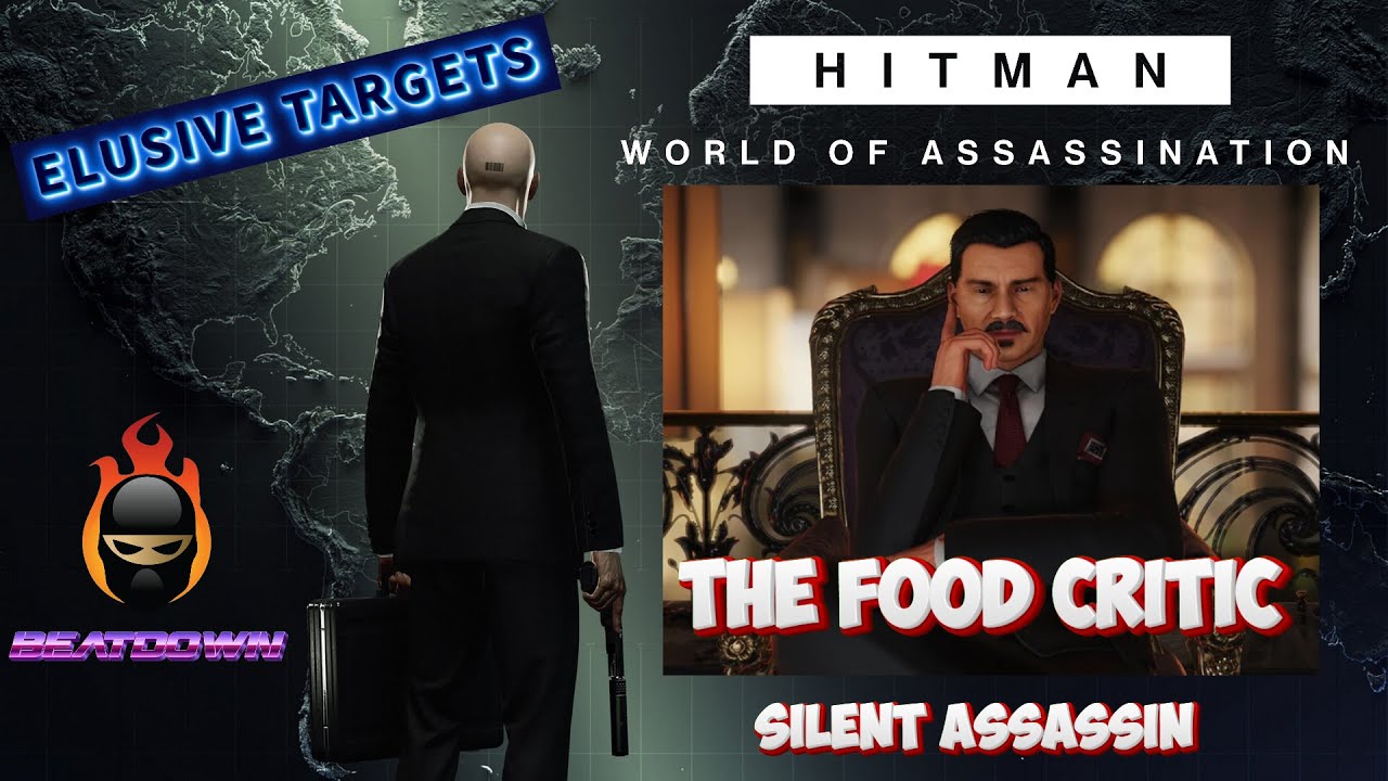 Hitman: Elusive Target - The Food Critic (Year 4) Silent Assassin - YouTube