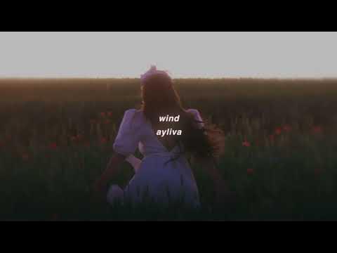 wind - ayliva ( slowed n reverb ) - YouTube