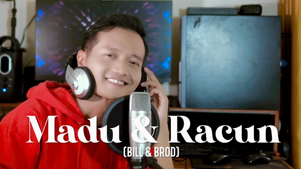 MADU DAN RACUN (Bill & Brod) - Andrey Arief (COVER) - YouTube