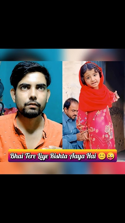 Bhai Tere Liye Rishta Aaya Hai 😊😜 | Funny 🤣 Video | Comedy | Irshad Alam #funny #comedy - YouTube