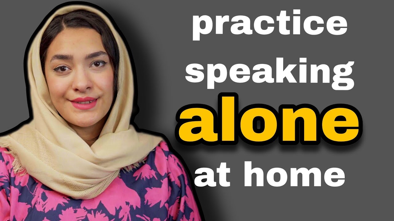 practice English SPEAKING alone at home! - YouTube