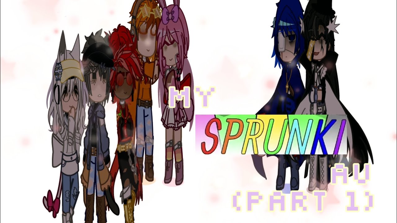About my Sprunki Au‼️‼️ (Part one) - YouTube