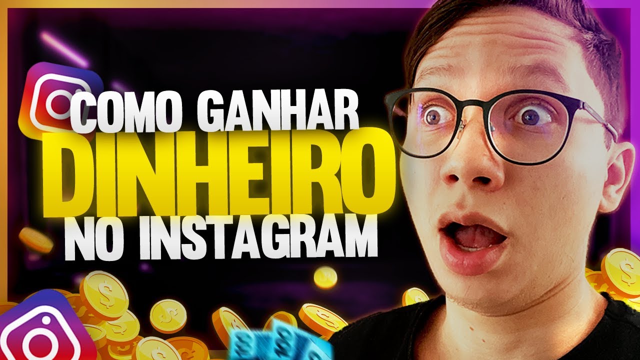 Como Ganhar Dinheiro Com Instagram Com Poucos Seguidores Sem Investir E