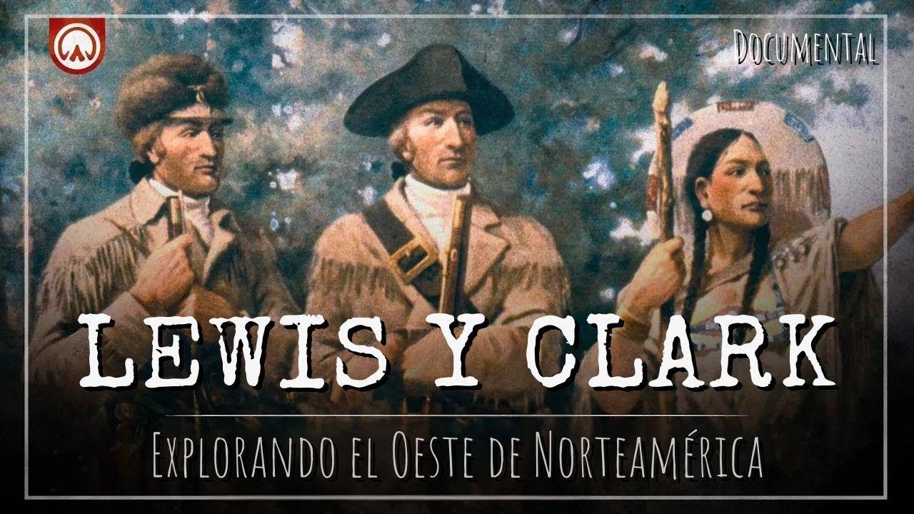 Lewis y Clark: La verdadera historia de la expedición más grande de ...