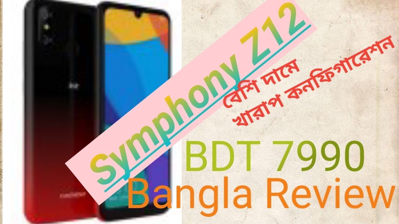 Symphony Z12 Full Review|| (Bangla) - YouTube