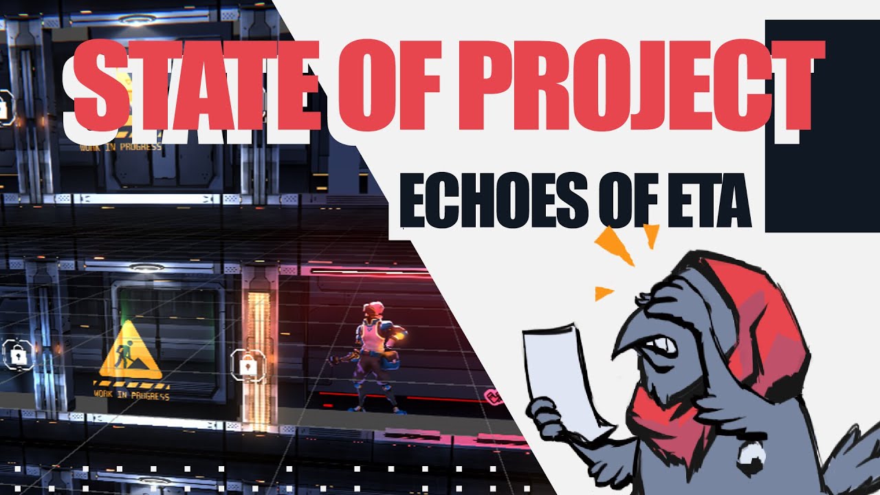 State of Project | Echoes of Eta - YouTube