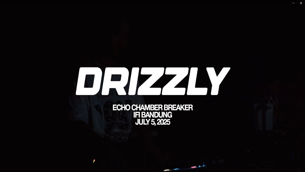 DRIZZLY — Full Live Performance | Echo Chamber Breakers (Open Tabs Vol ...