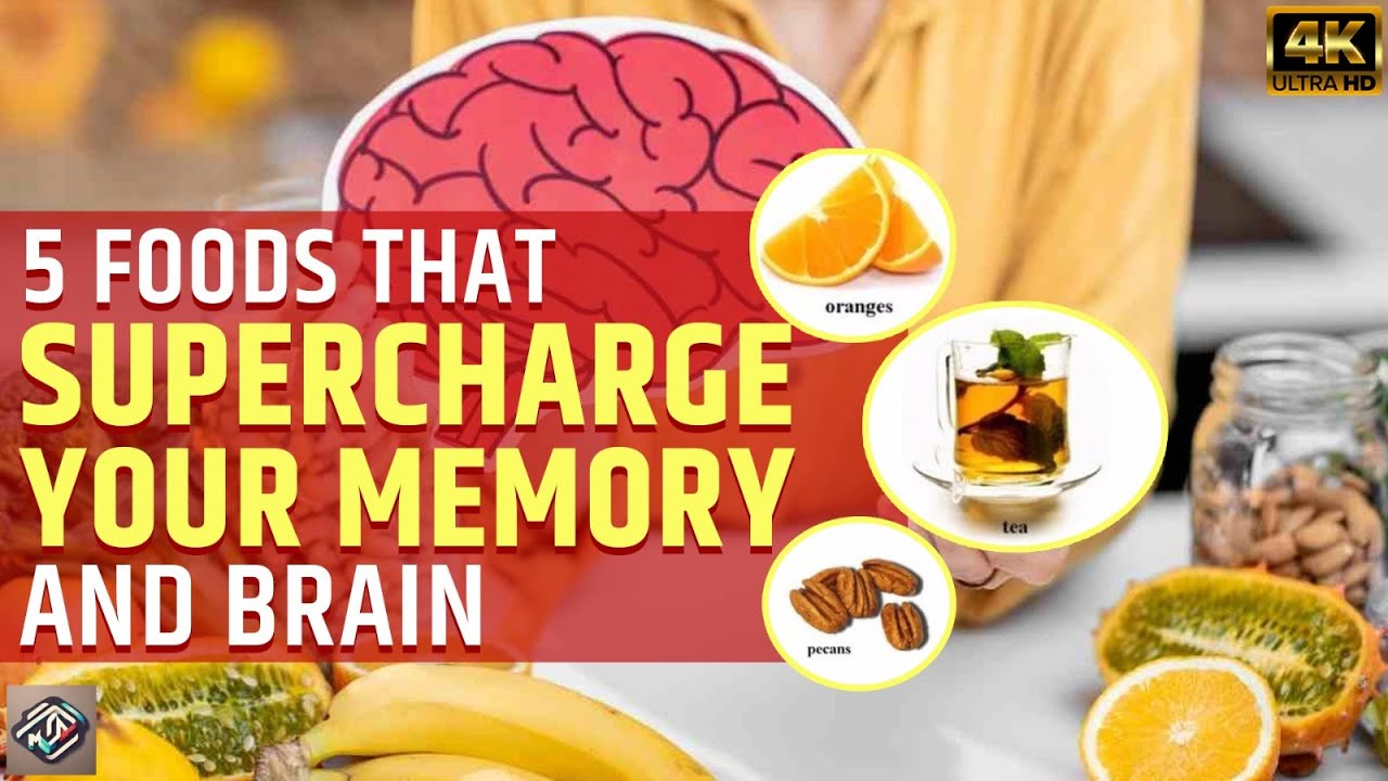 ⁠5 Foods That Supercharge Your Memory and Brain | Brain Health Diet ...