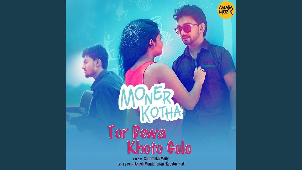 Tor Dewa Khoto Gulo (From "Moner Kotha") - YouTube