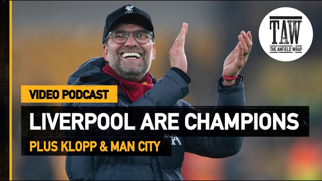 Liverpool Are Champions | LFC Podcast - YouTube