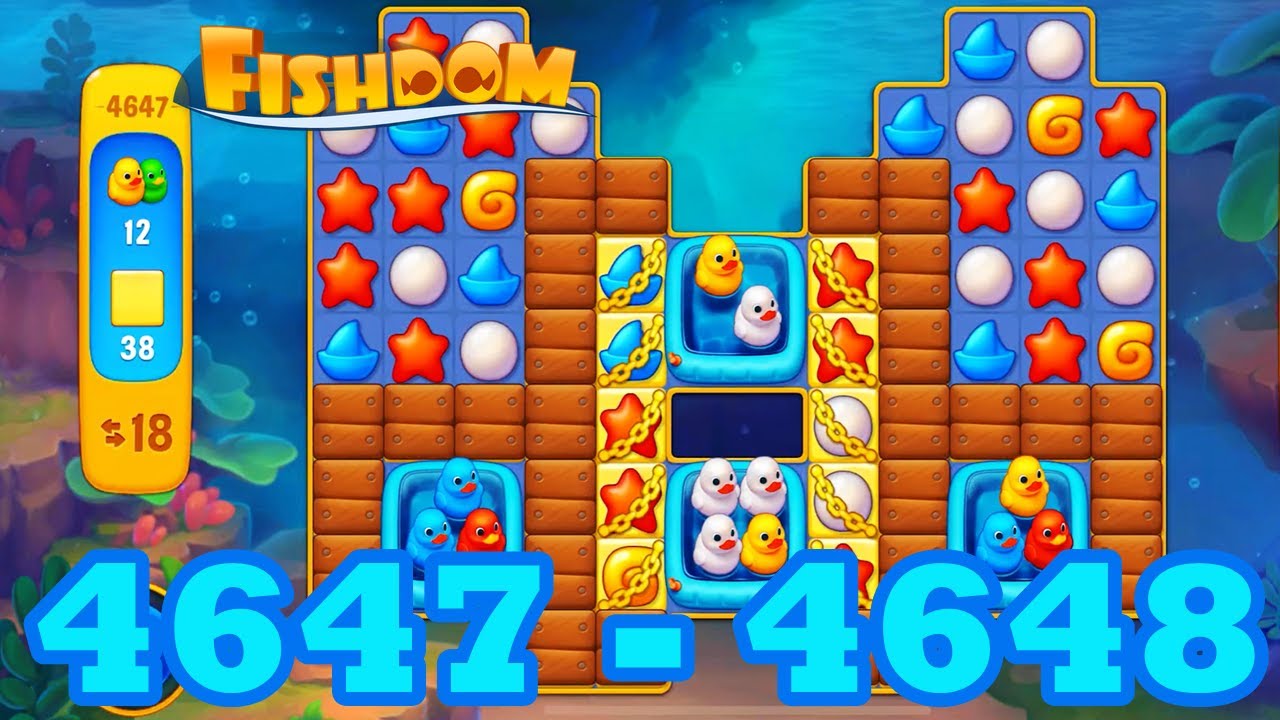 Fishdom Level 4647 - 4648 HD Walkthrough | 3 - match puzzle | gameplay ...