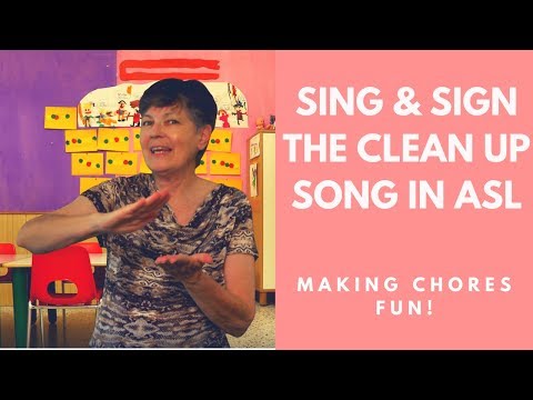 Sing & Sign in ASL The Clean Up Song | Classroom Management