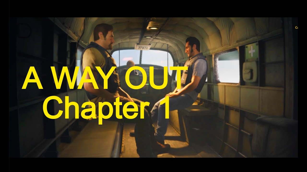 A Way Out-Chapter 1 - YouTube