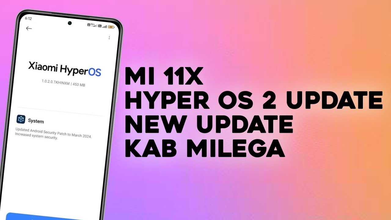 Mi 11X Hyper OS 2 Update Kab Milega | Mi 11X Hyper OS Update Not ...