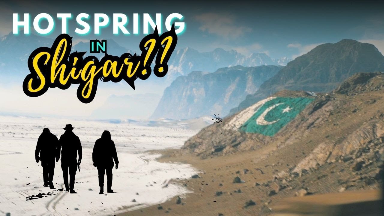 I Found a HIDDEN Hot Spring in the Karakorams - Skardu to Shigar - YouTube
