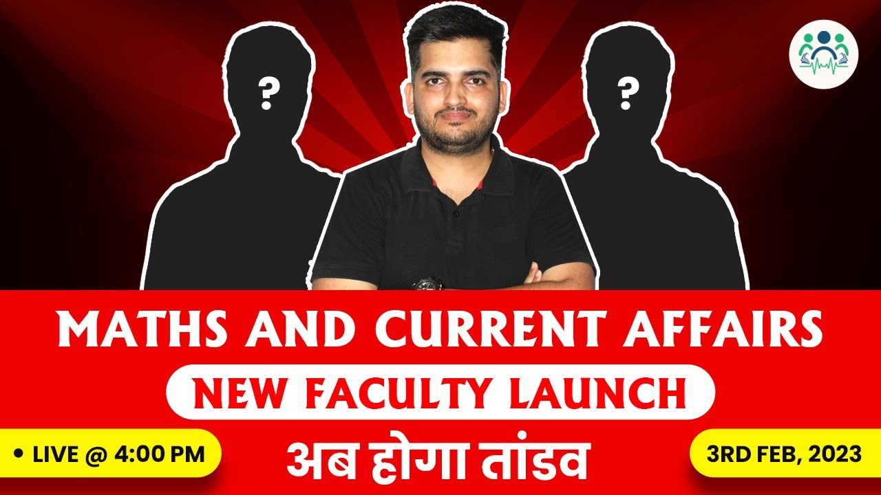 Maths & Current Affairs New Faculty Launch | Reasoning Life by Deepak ...
