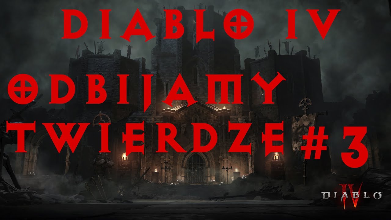 Diablo 4 | Twierdze #3 | Suche Stepy - YouTube