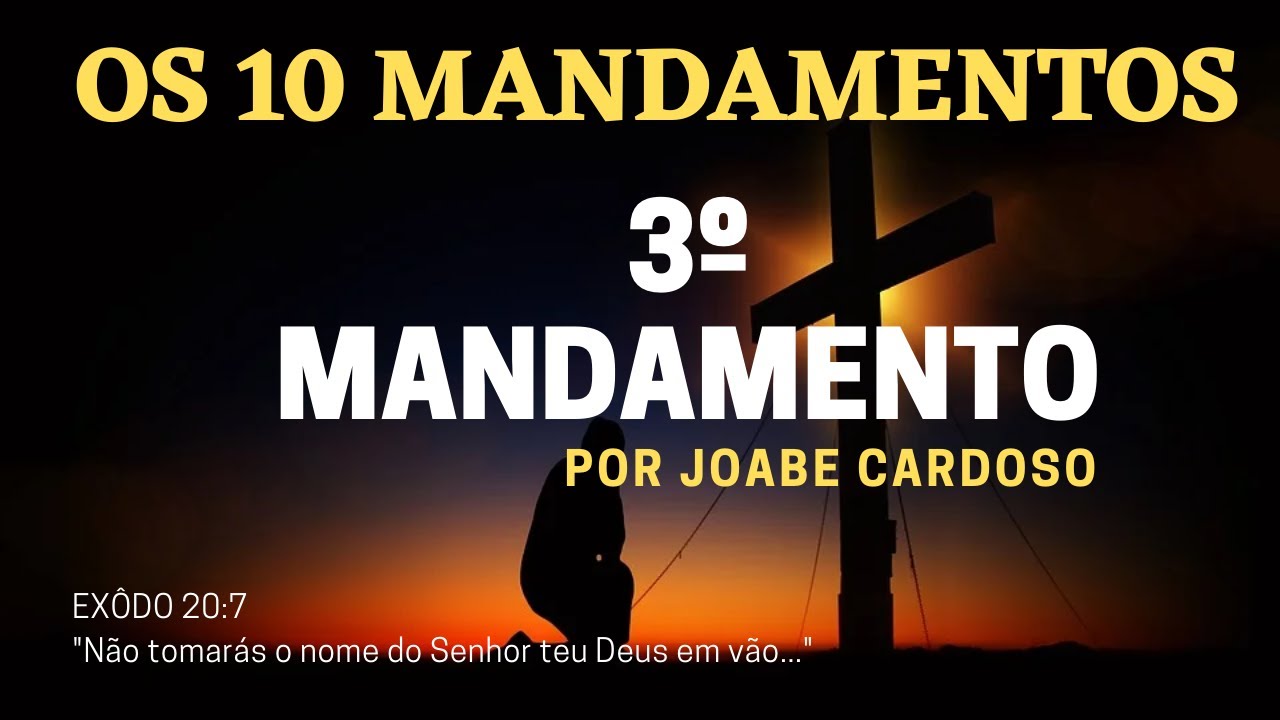 Série os 10 MANDAMENTOS - 3º Mandamento - YouTube
