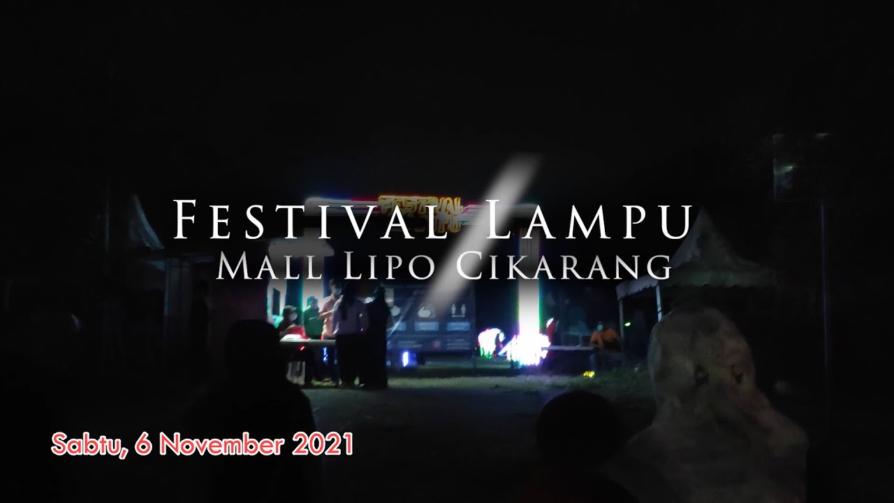 Festival Lampu Mall Lippo Cikarang | BC Jalan-Jalan - YouTube
