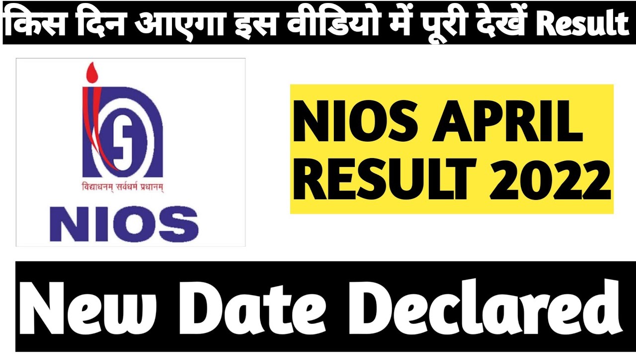 Nios Result 2022 April Nios Result Update Nios Result April