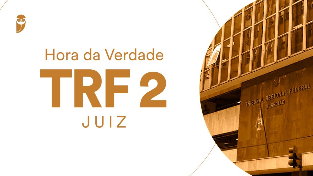 Curso Hora da Verdade: TRF 2 (Juiz) - YouTube