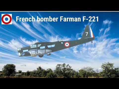 French bomber Farman F-221 - YouTube