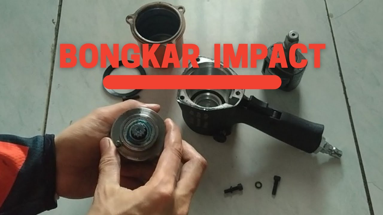 BONGKAR PASANG IMPACT ANGIN - YouTube