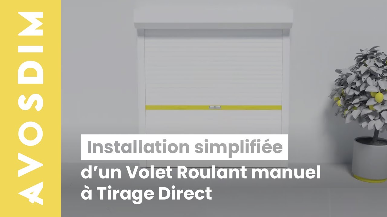 Comment installer un Volet Roulant manuel à Tirage Direct ? - YouTube