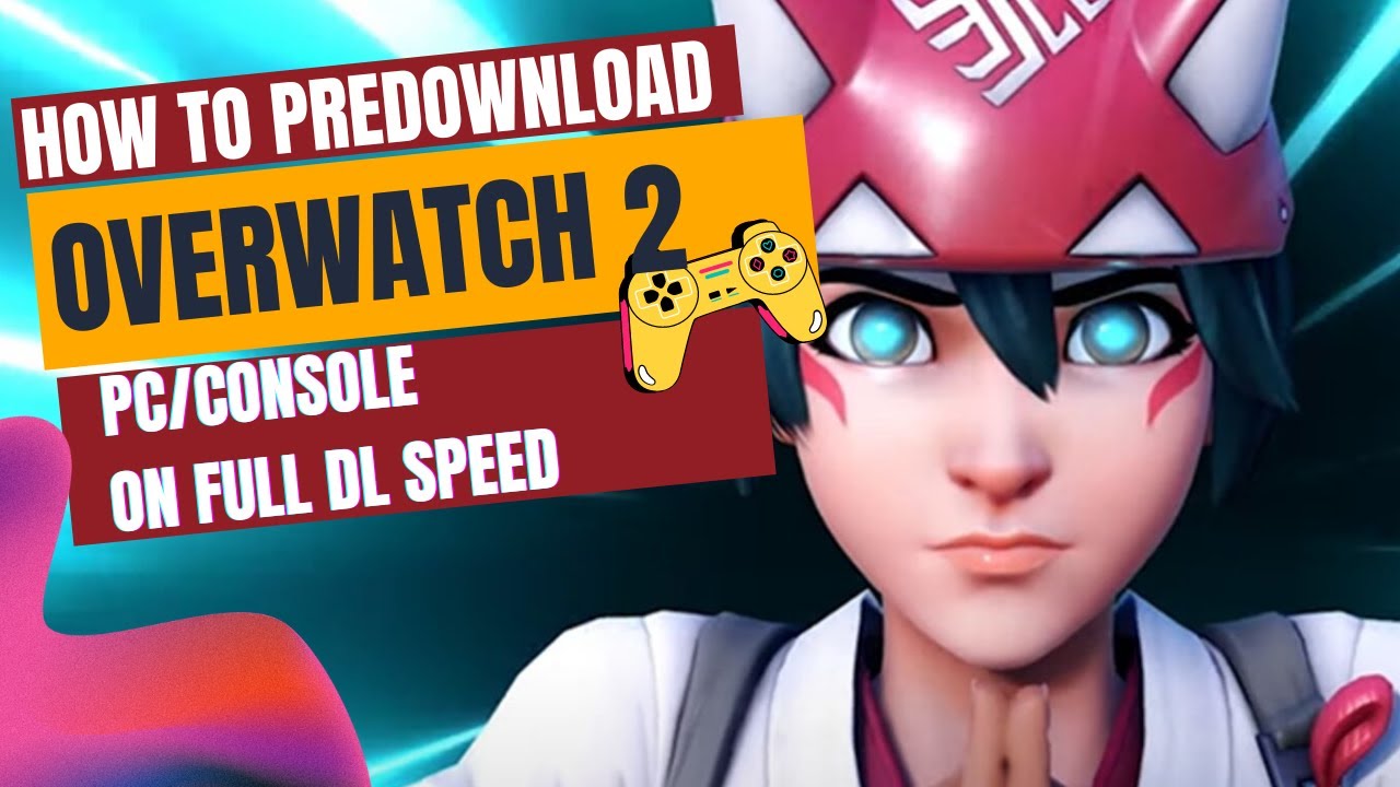 How to Predownlod OVERWATCH 2 for pc and console | on full downloading ...