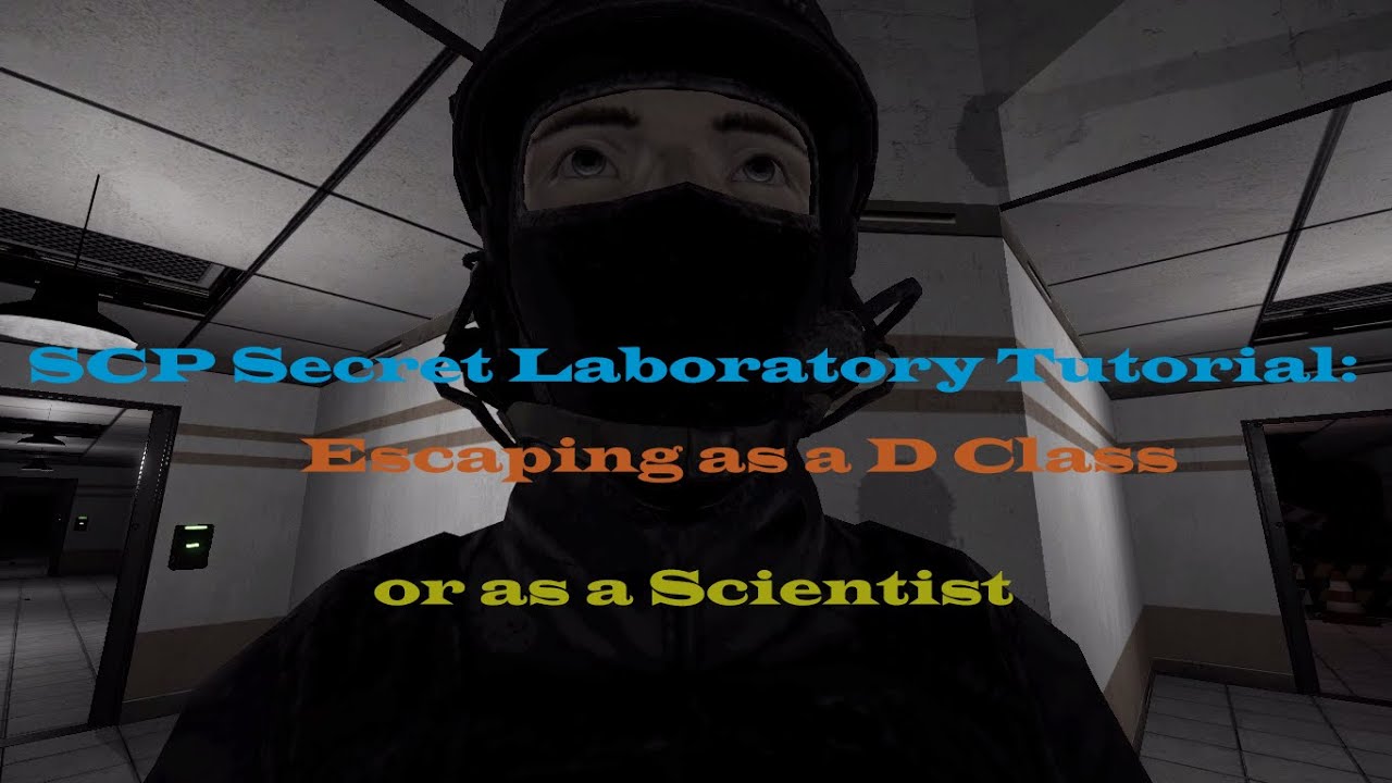 How to escape in SCP Secret laboratory | SCP Secret Laboratory Tutorial ...