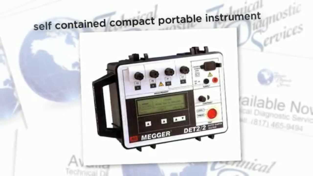 TDS Presents Megger DET 2/2 Digital, Battery Powered, Earth Tester ...