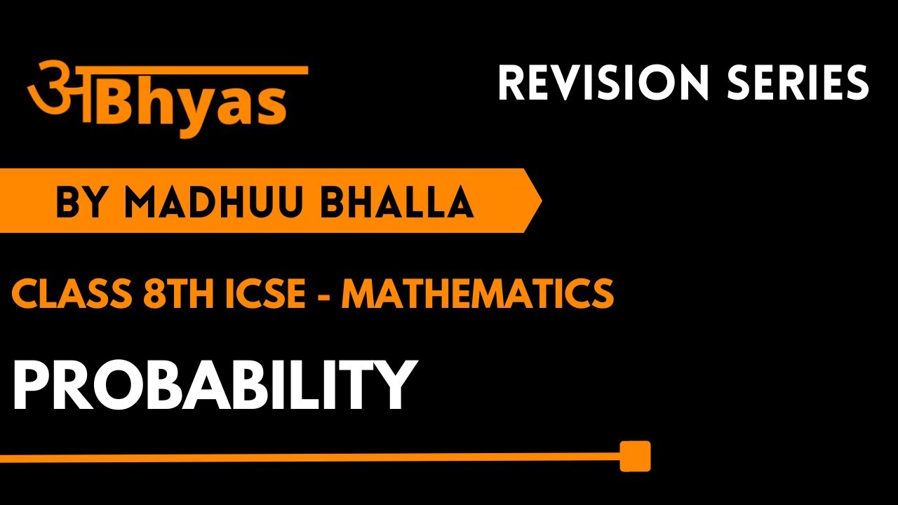 🎲 PROBABILITY 🃏 | Class 8 ICSE | Concise Selina | Revision Series - YouTube