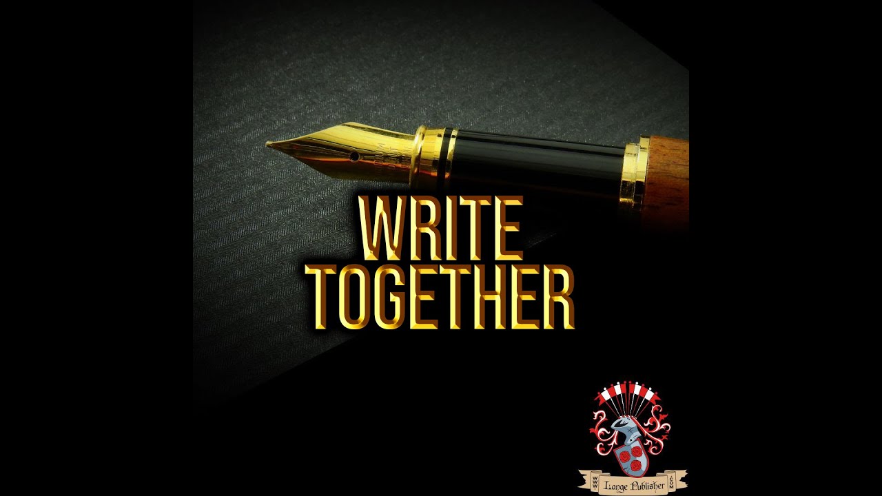Write Together - YouTube