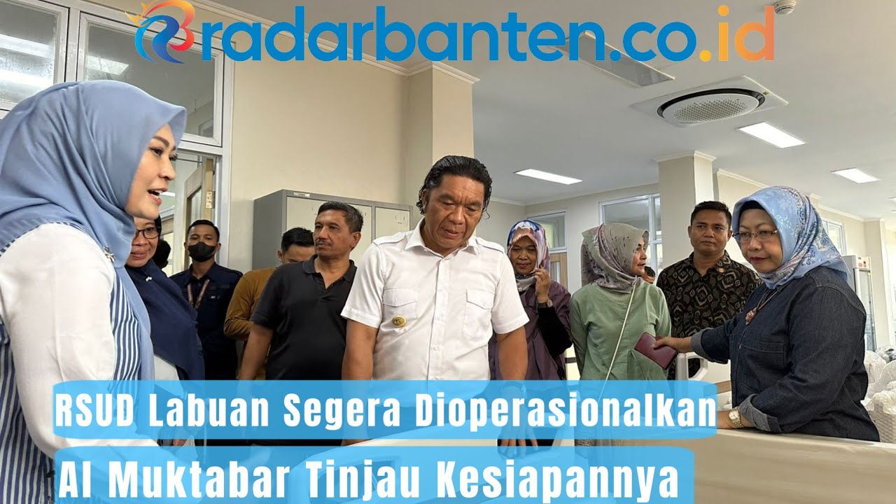 RSUD Labuan Segera Dioperasionalkan, Al Muktabar Tinjau Kesiapannya ...
