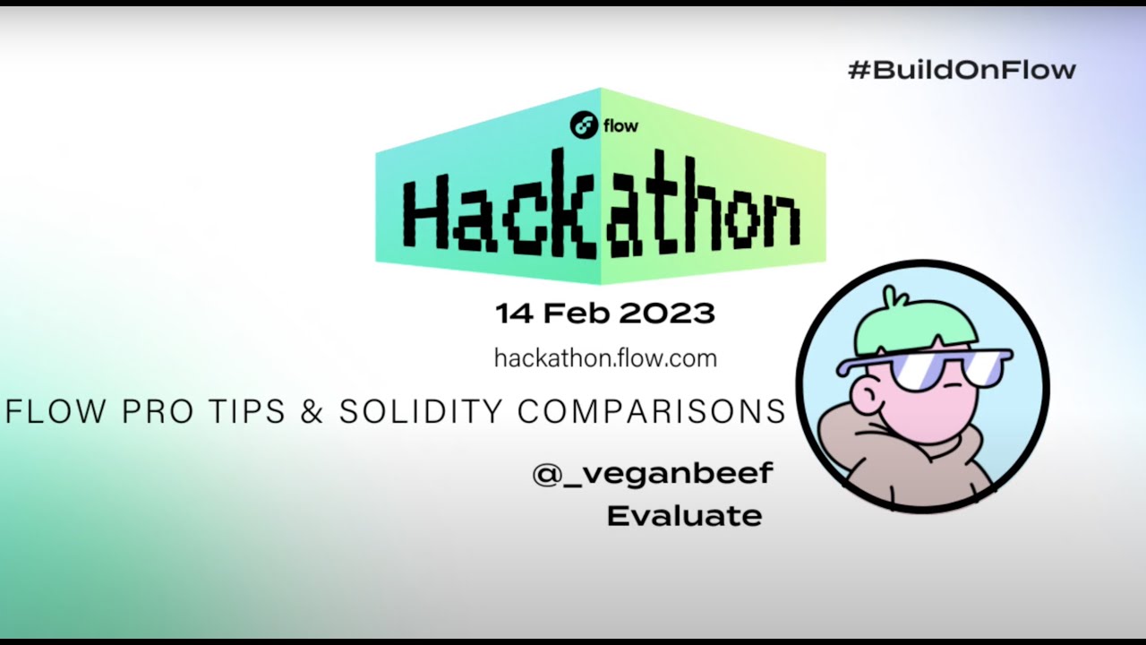 Flow Hackathon: Flow pro tips and Solidity comparisons - YouTube