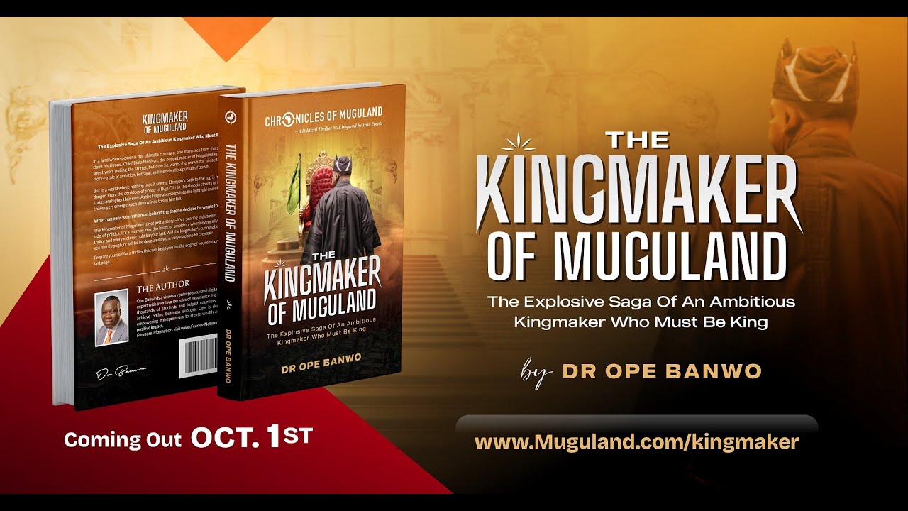 What Happens When The Kingmaker Decides He Wants To Be King? Kingmaker of Muguland by Ope Banwo ...