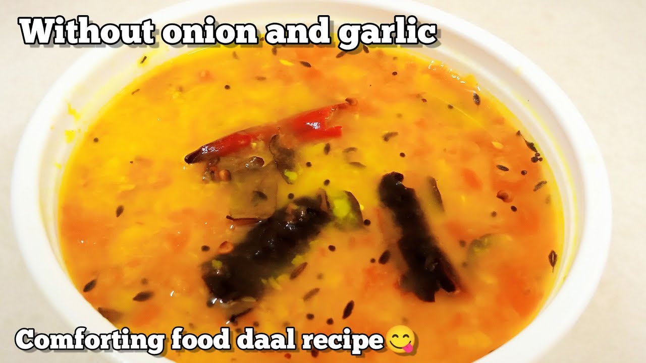 Simple Daal recipe without onion and garlic 🥰 | The comforting daal ...