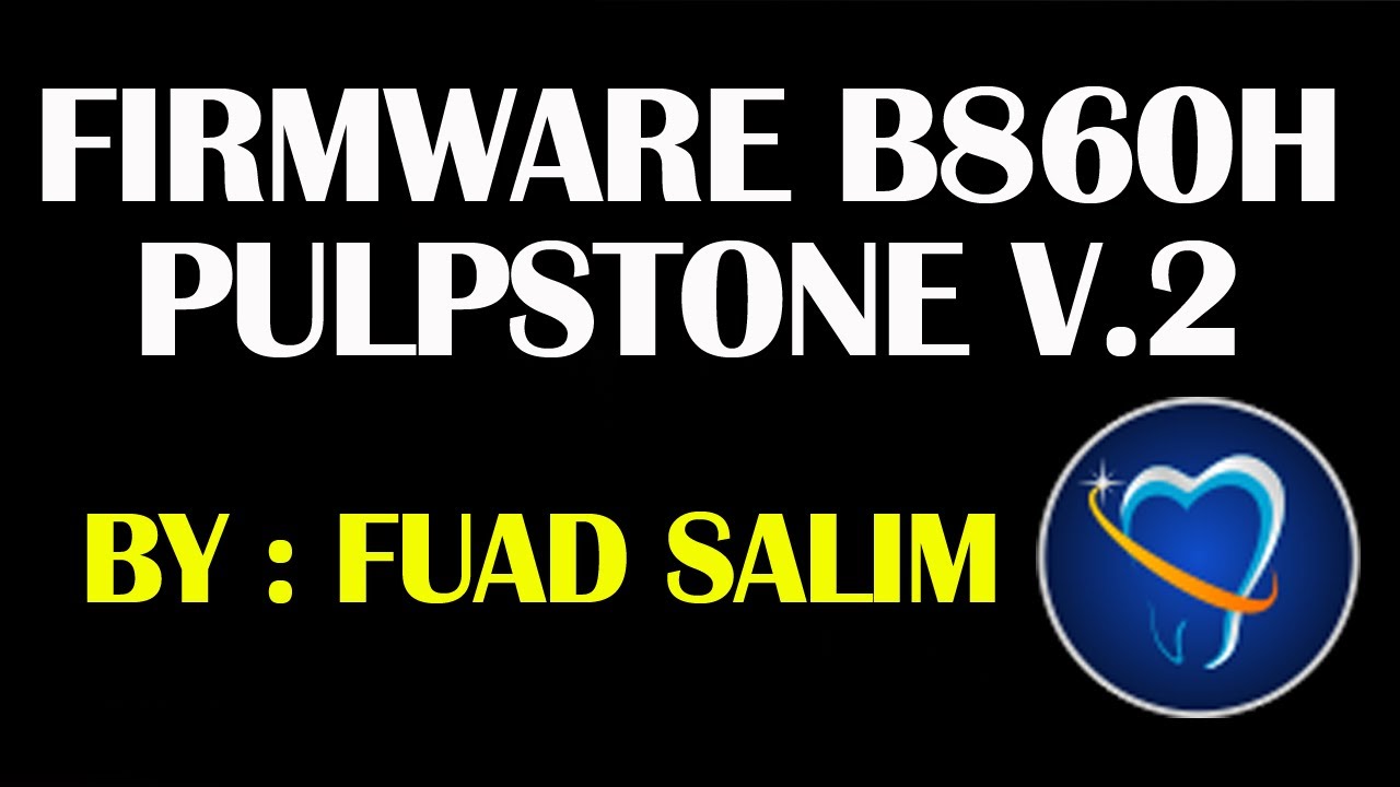 Firmware pulpstone B860h V2.0 Final dan cara flash step by step - YouTube