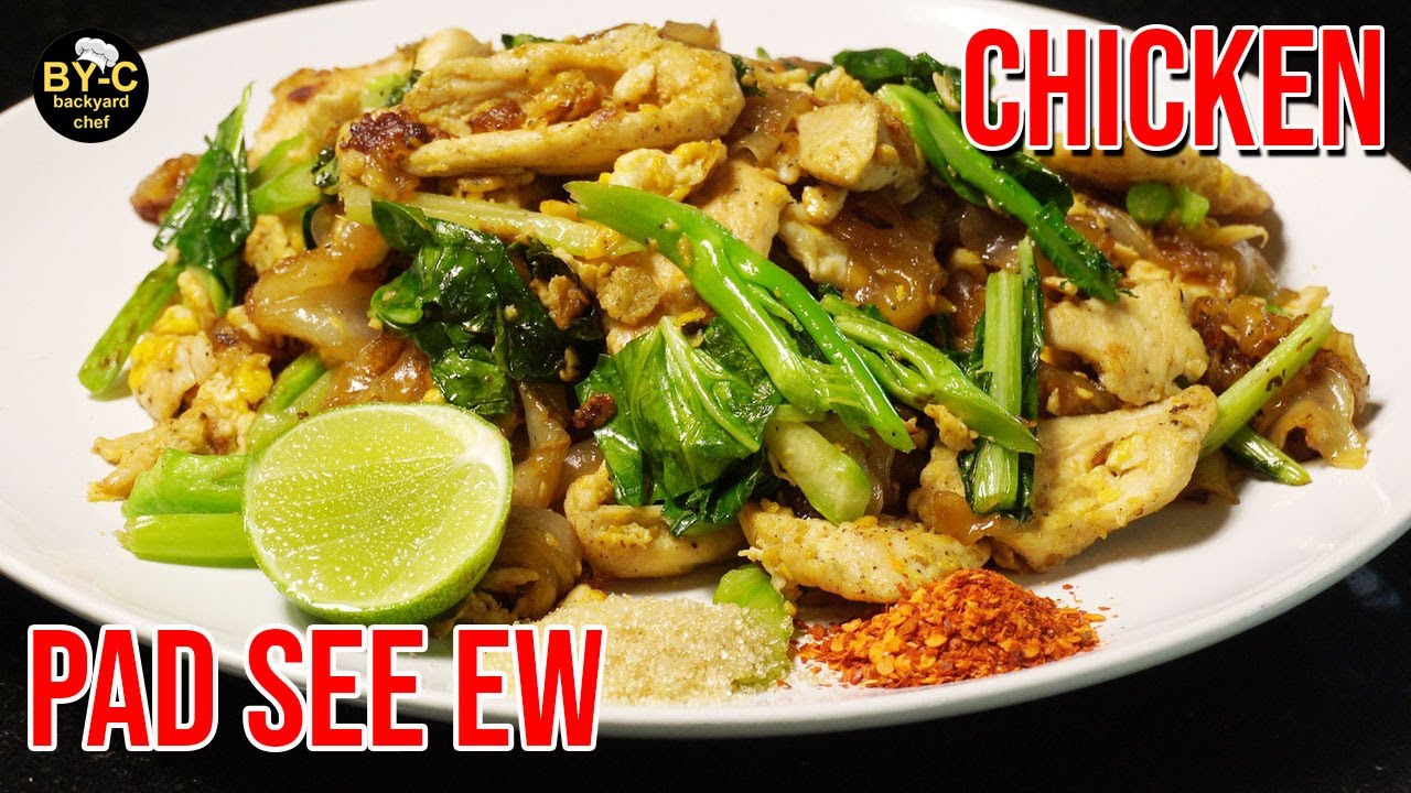 Pad See Ew - Pad See Ew Recipe - Pad See Ew Chicken - Pad See Ew Gai ...