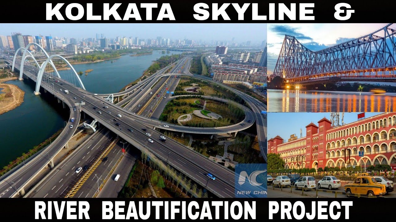 Kolkata : Skyline & River Front Project || New Makeover || Debdut ...