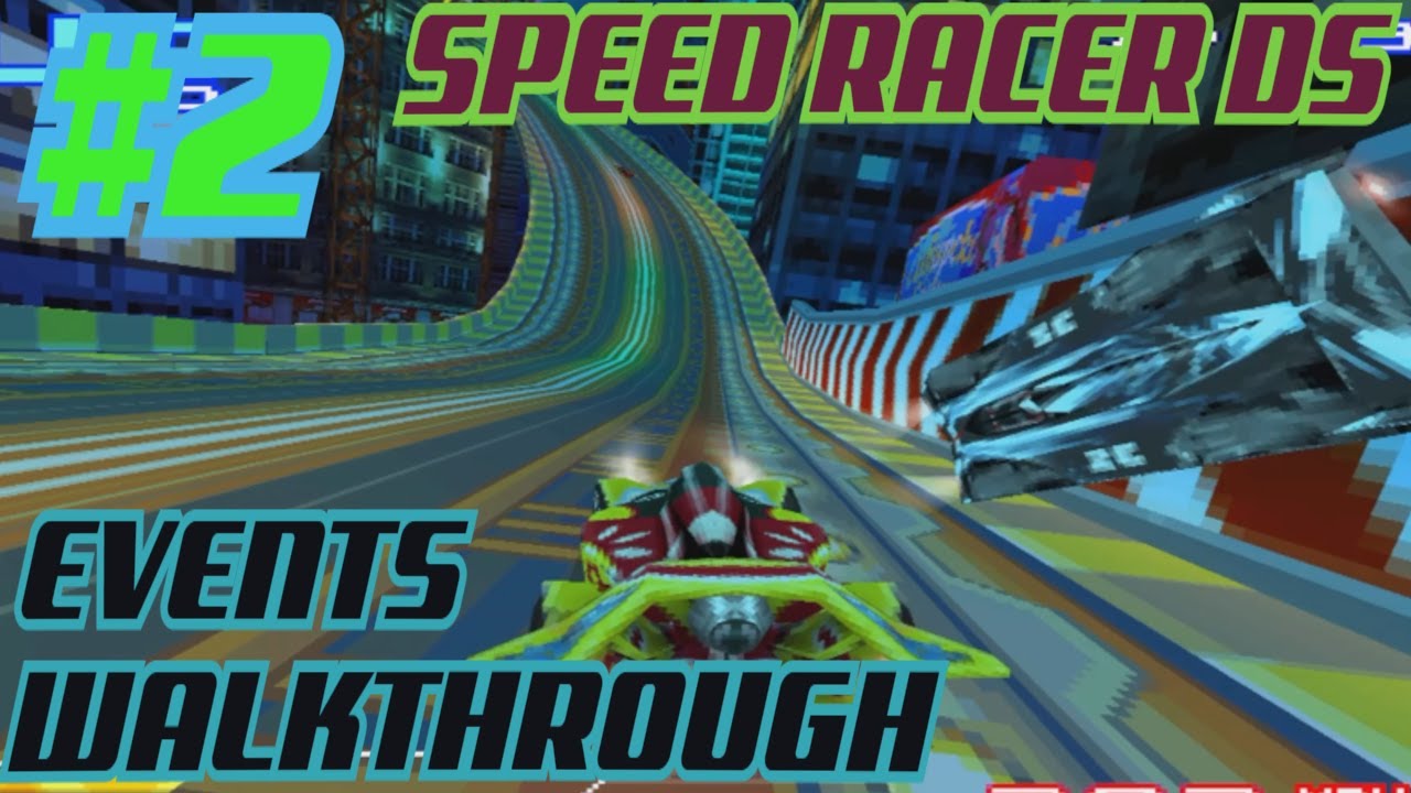 Speed Racer DS walkthrough Episode 2 W/commentary - YouTube