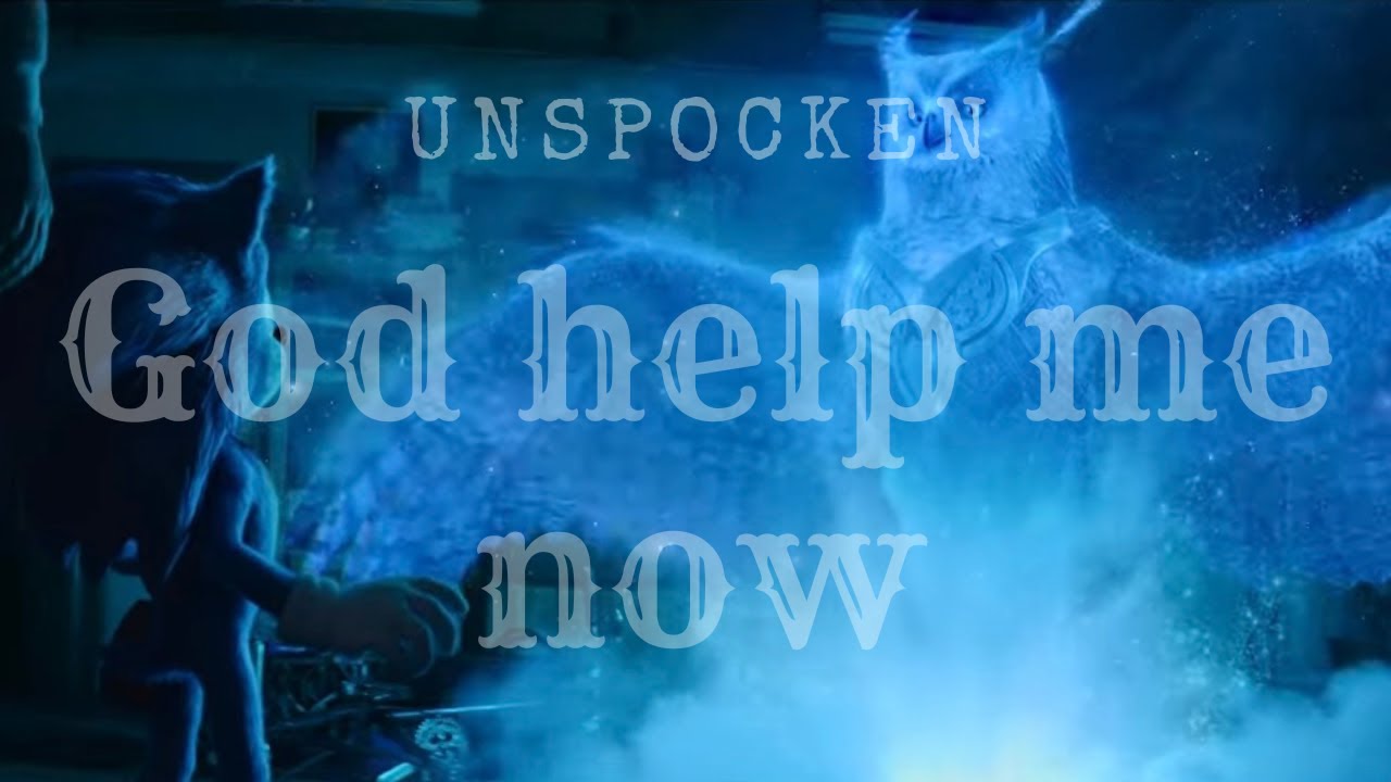Unspoken - God help me now || amv || sonic the headchog - YouTube