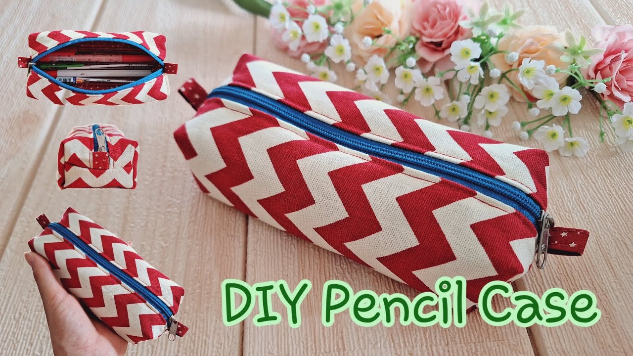 DIY Pencil Case. How to sew pencil bag. sewing tutorial. Basic to sew ...